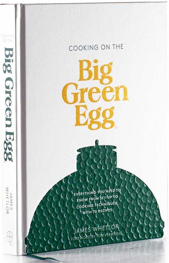 Big Green Egg® Cooking on the Big Green Egg Cookbook | Altitude ...